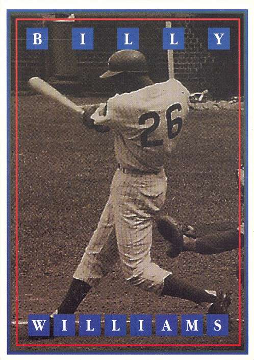 Wrigley Wax: Why Billy Williams?