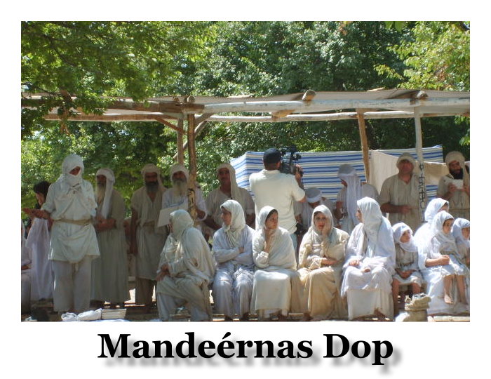 Religionen Mandeér/ Sabier: Sammanfattning om den Mandéerska religionen