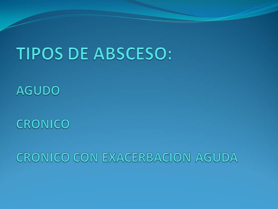 ALTERACIONES BUCALES FES ZARAGOZA: ABSCESO AGUDO, CRONICO Y FENIX