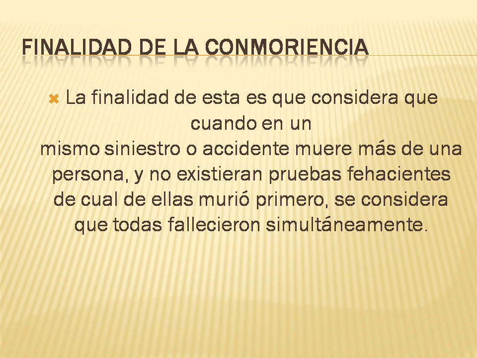 DERECHO CIVIL I- PERSONAS: EXPOSICION "CONMORIENCIA"