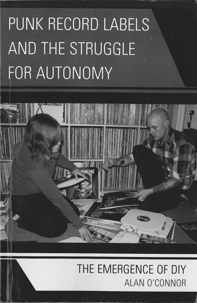Equalizing Distort: Punk Record Labels and the Struggle for Autonomy ...
