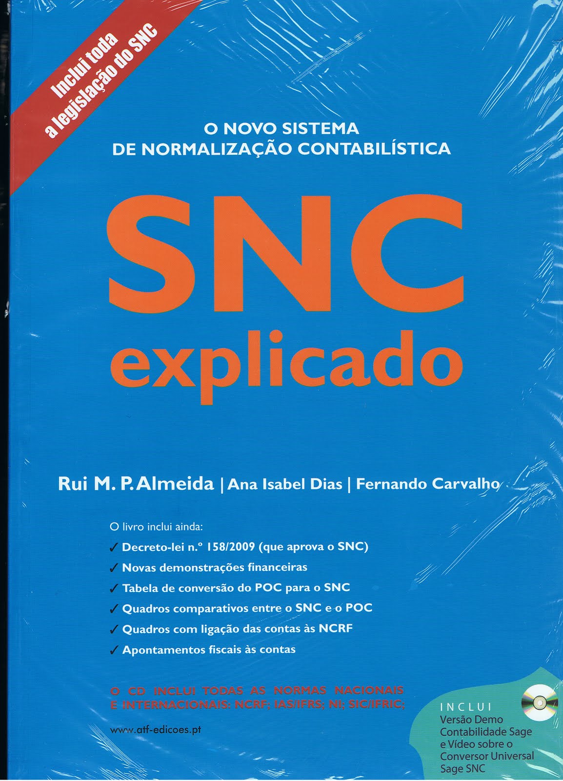 Núcleo de Estudantes de Contabilidade de Bragança: "SNC EXPLICADO"