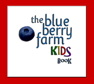 The Blueberry Farm Kids Book