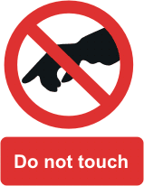 Do Not Touch Sign Museum