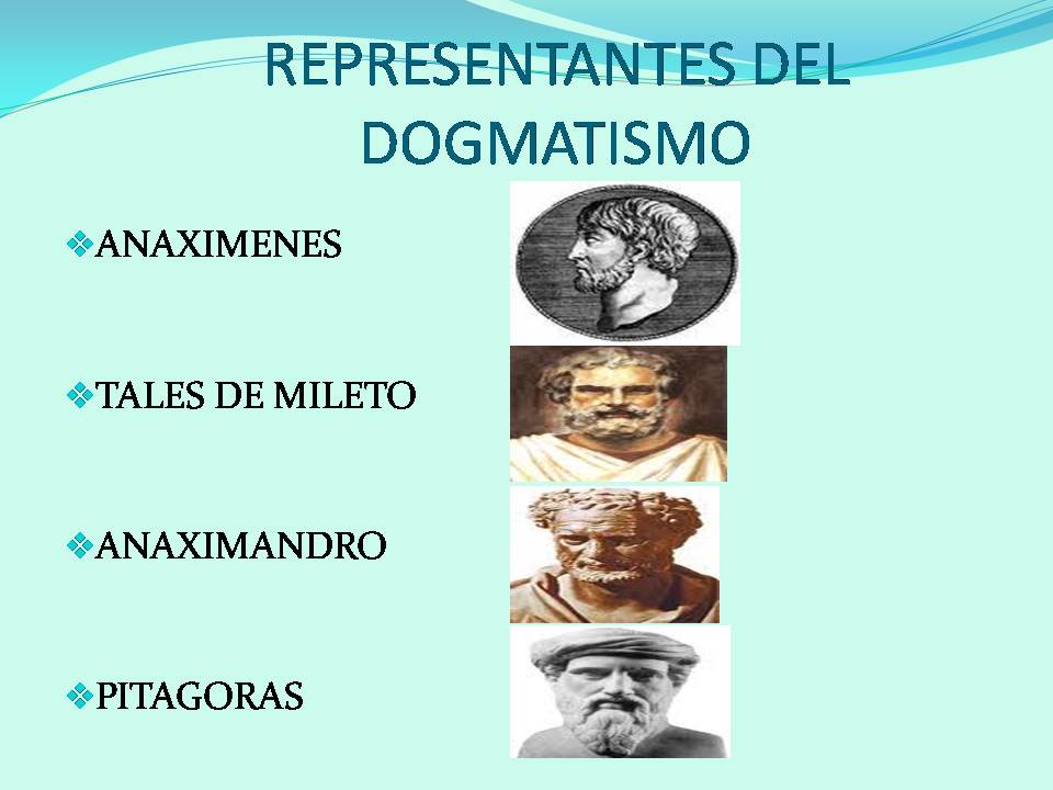 dogmatismo una doctrina?