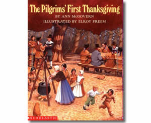 Trade Books for Social Studies, K-5: Pilgrim's First Thanksgiving