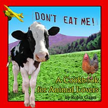 DON'T EAT ME! A Cookbook for Animal Lovers