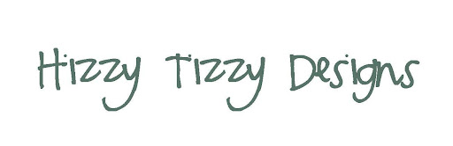 Hizzy Tizzy Designs