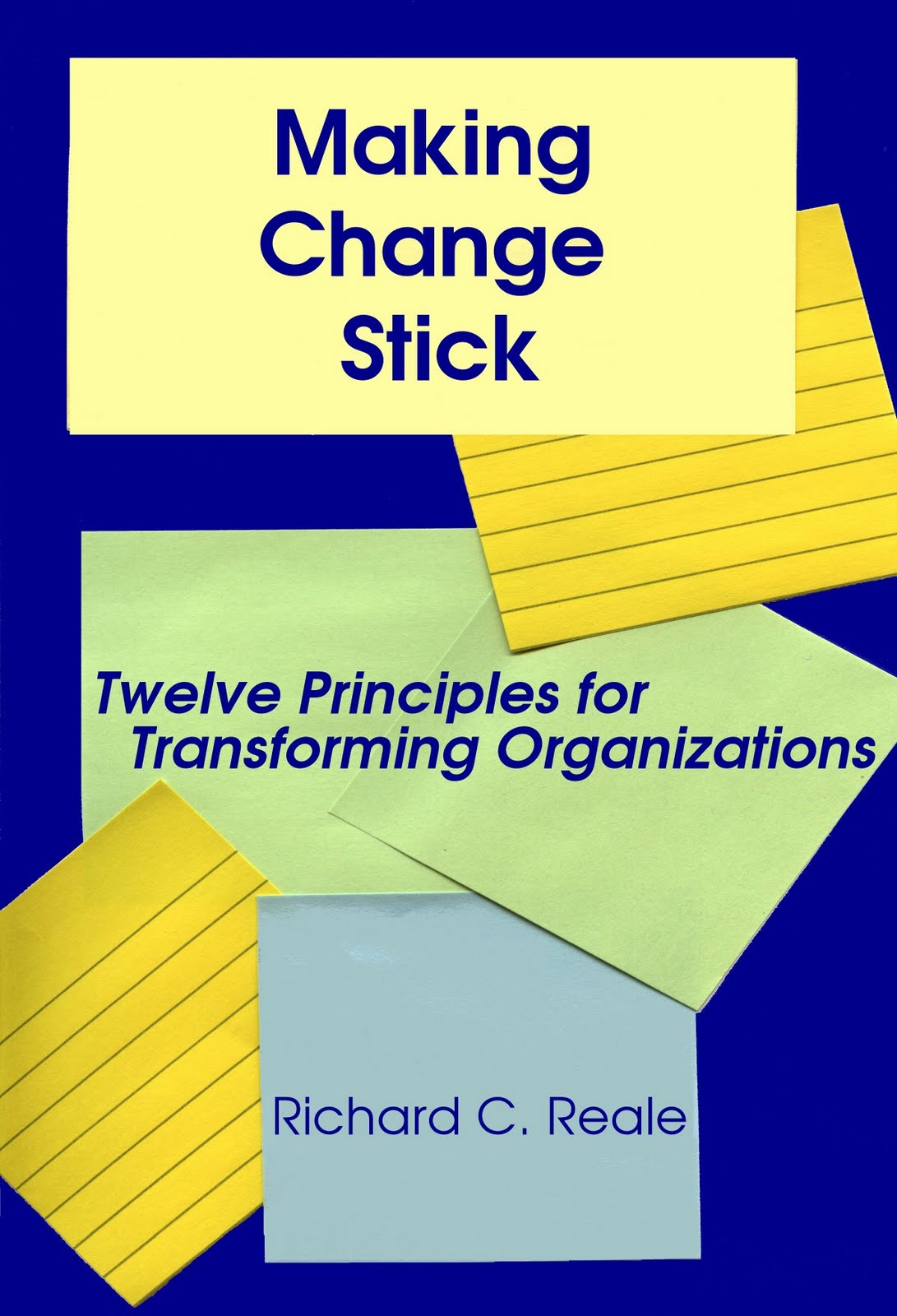 Business Management & Gadgets: MAKING CHANGE STICK
