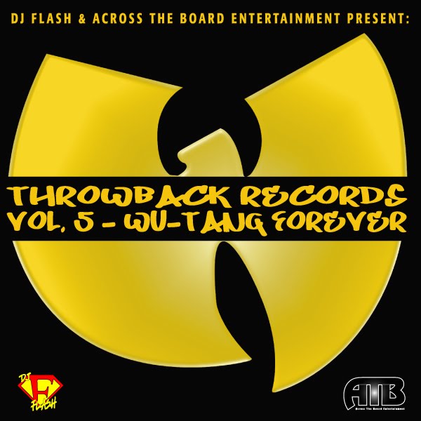 DJ FLASH MIXTAPES: DJ Flash Throwback Records Vol 5 (Wu Tang Edition)
