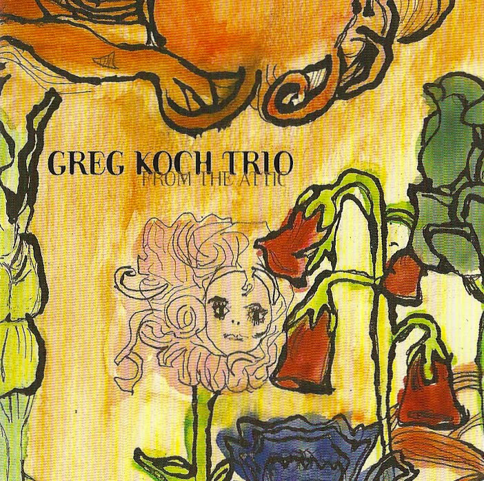 Highlighting The BEST Rock And Pop: Review: Greg Koch Trio “From The Attic”