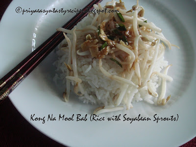 Priya's Versatile Recipes: Kong Na Mool Bab (Rice With Soyabean Sprouts)