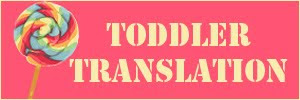 Toddler Translation: Trust - Childhood101