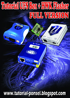 Tutorial UFS Box + Dongle HWK Flasher | PEDOMAN INSTRUKTUR TEKNISI ...