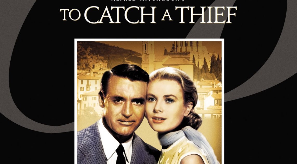 Film Intuition: Review Database: DVD Review: To Catch a Thief (1955 ...