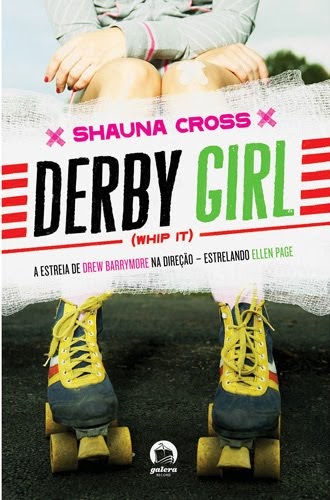 Derby Girl ( Whip It) de Shauna Cross