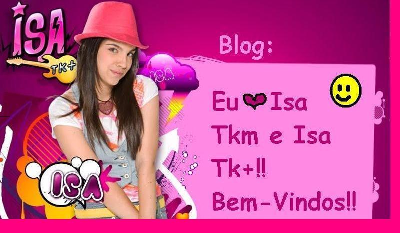 Isa tkm e Isa tk+: Letras