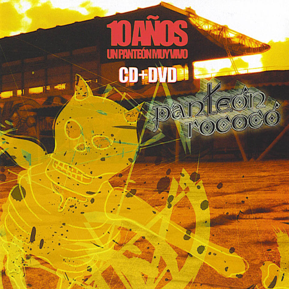 HIPPIE: Panteón Rococó-10 Años un Panteón muy Vivo