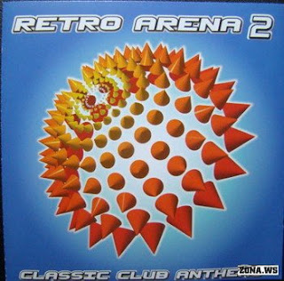 O melhor do dance no seu rádio: V.A. - Retro Arena 2 techno club