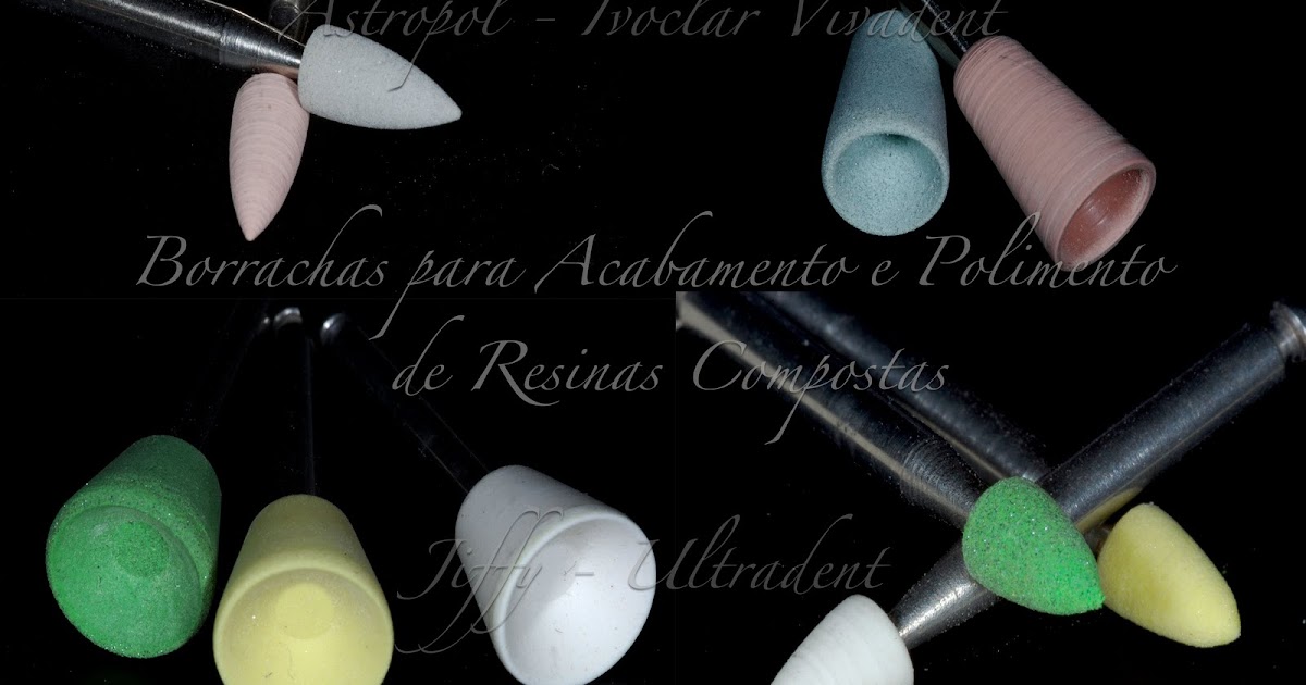 M. Vestphal - Odontologia Estética: Borrachas para acabamento e ...