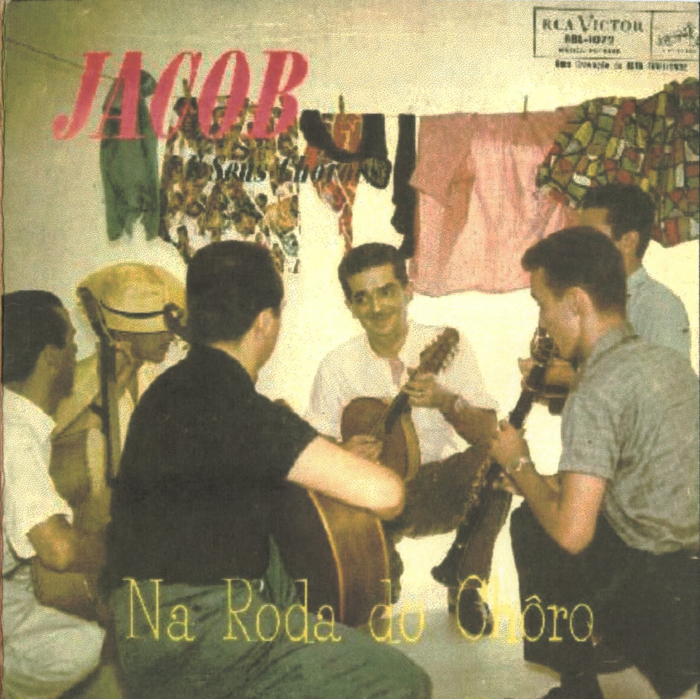 Dj Messias: Jacob e seus Chorões - Na Roda do Choro) 1960