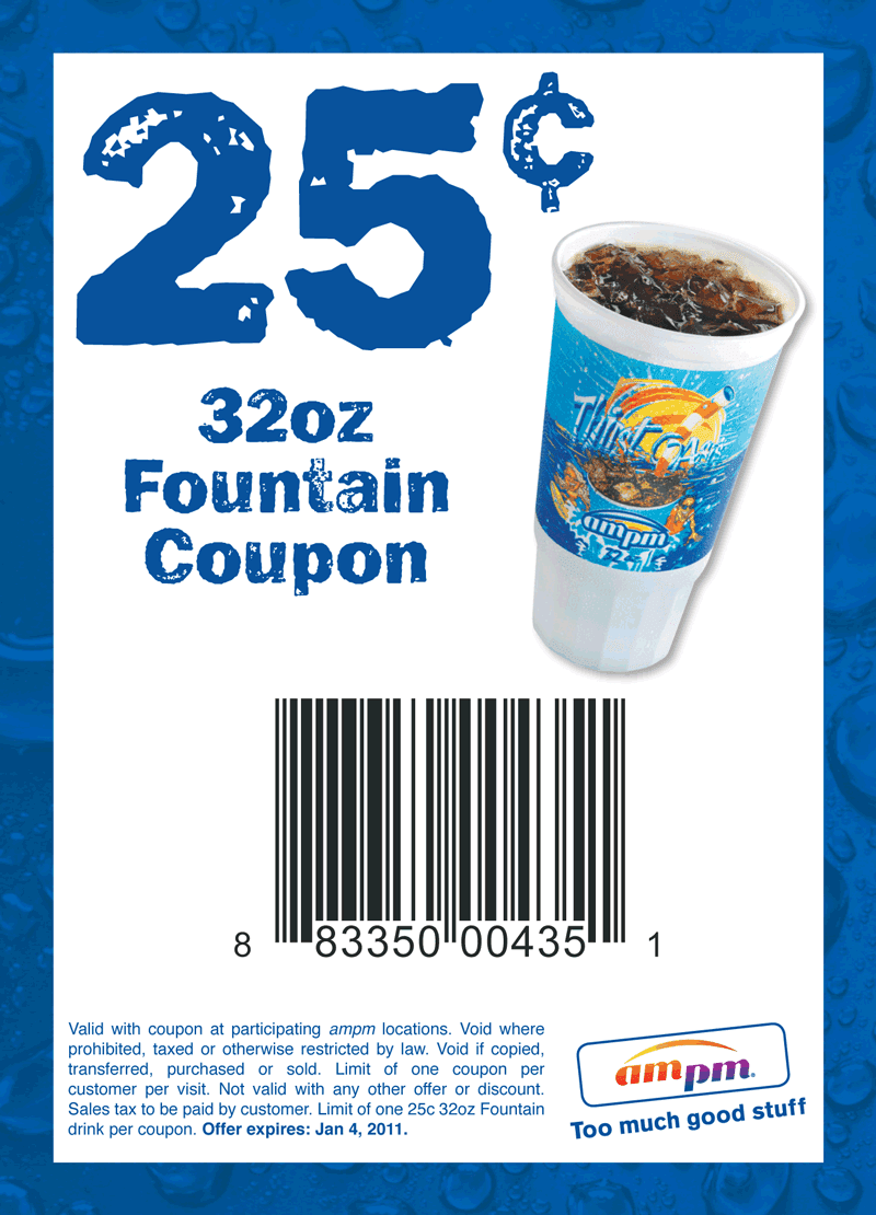 $0.25 Fountain Drink at Am Pm and B1G1 Breakfast Sandwich at White ...