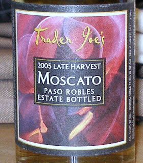 The Wineauxs: 2005 Trader Joe's Late Harvest Moscato Paso Robles