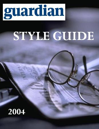 BOOKWORM IN HEAT: The Guardian Style Guide