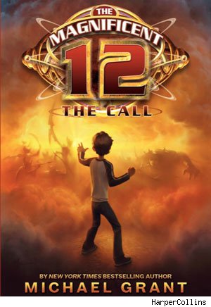 Middle Grade Ninja: Book of the Week: THE MAGNIFICENT 12: THE CALL by ...