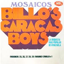 La Billo's Caracas Boys ~ La Venezuela que queremos todos