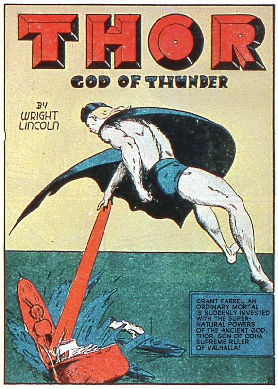 Golden Age Heroes: The golden-age origin of THOR: God of Thunder!