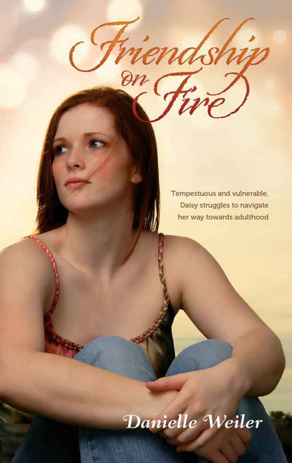 Steph Bowe: Friendship on Fire by Danielle Weiler