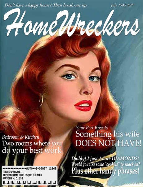 Periodically Anachronistic: Homewreckers, July 1947