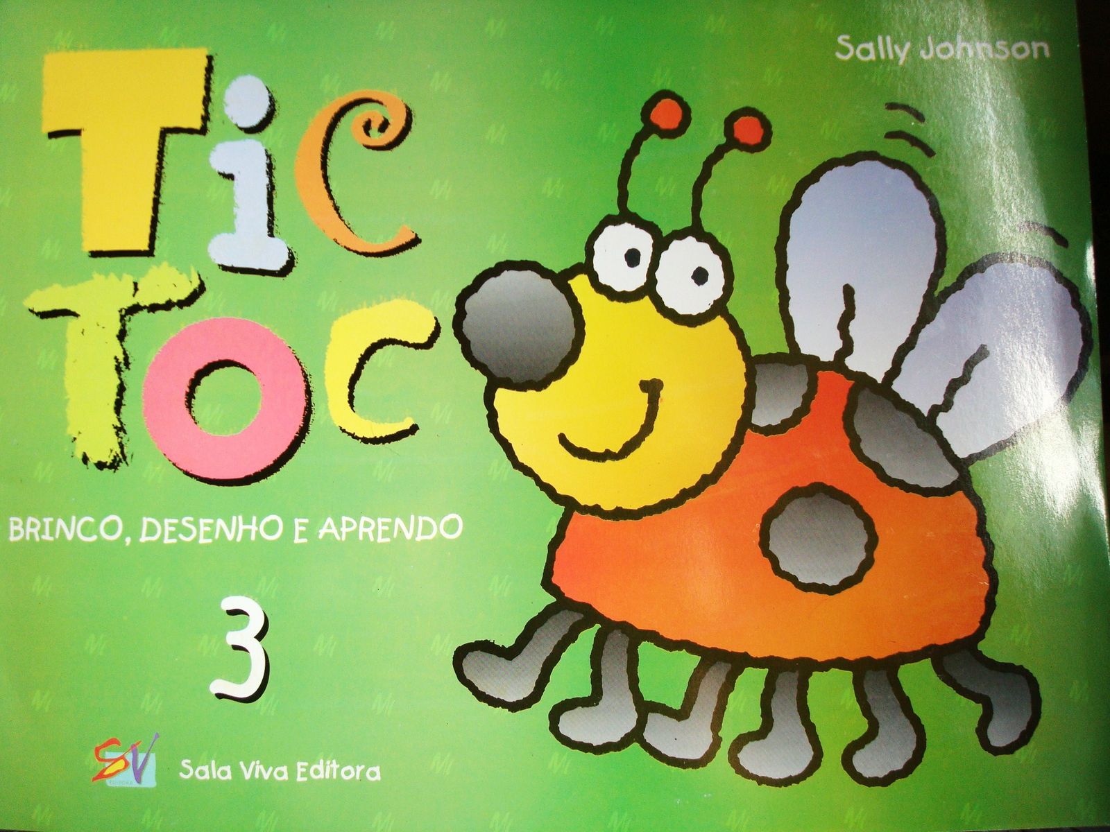 Belai Atividades Escolares: Coleção Tic Toc - Vol 3