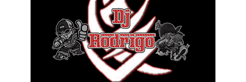 >> Dj Rodrigo