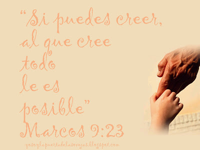 YO SOY EL BUEN PASTOR: Marcos 9:23