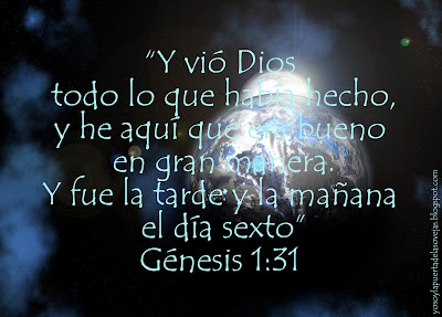 YO SOY EL BUEN PASTOR: Génesis 1:31
