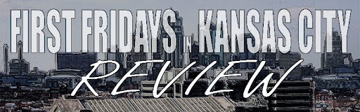 First Fridays Kansas City Review