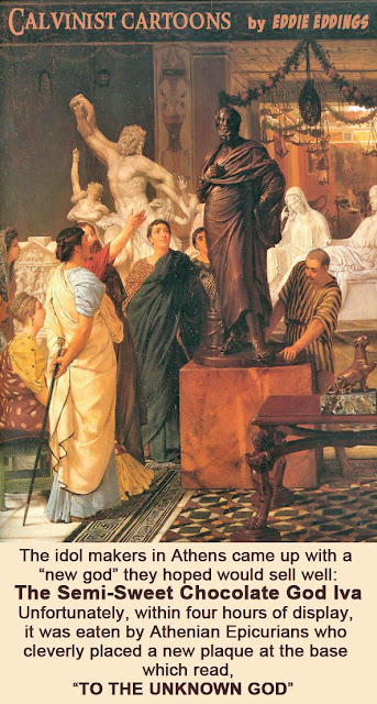 To The Unknown God (Calvinistic Cartoons) | James McGrath