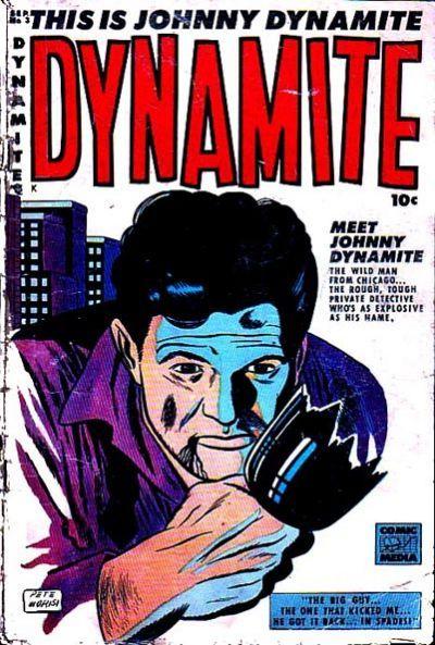 Accelerated Decrepitude: Comic Noir: Sam Hill & Johnny Dynamite