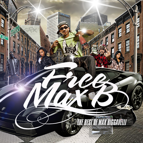 Skillz Entertainment: Max B - Free Max B The Best Of Max Biggavelli