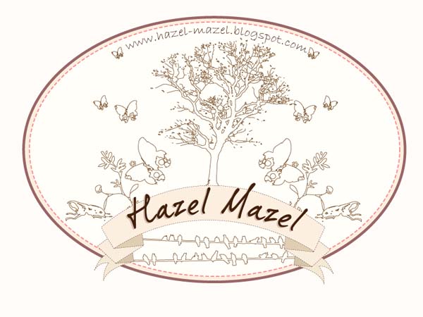 Hazel Mazel: New Updates!!