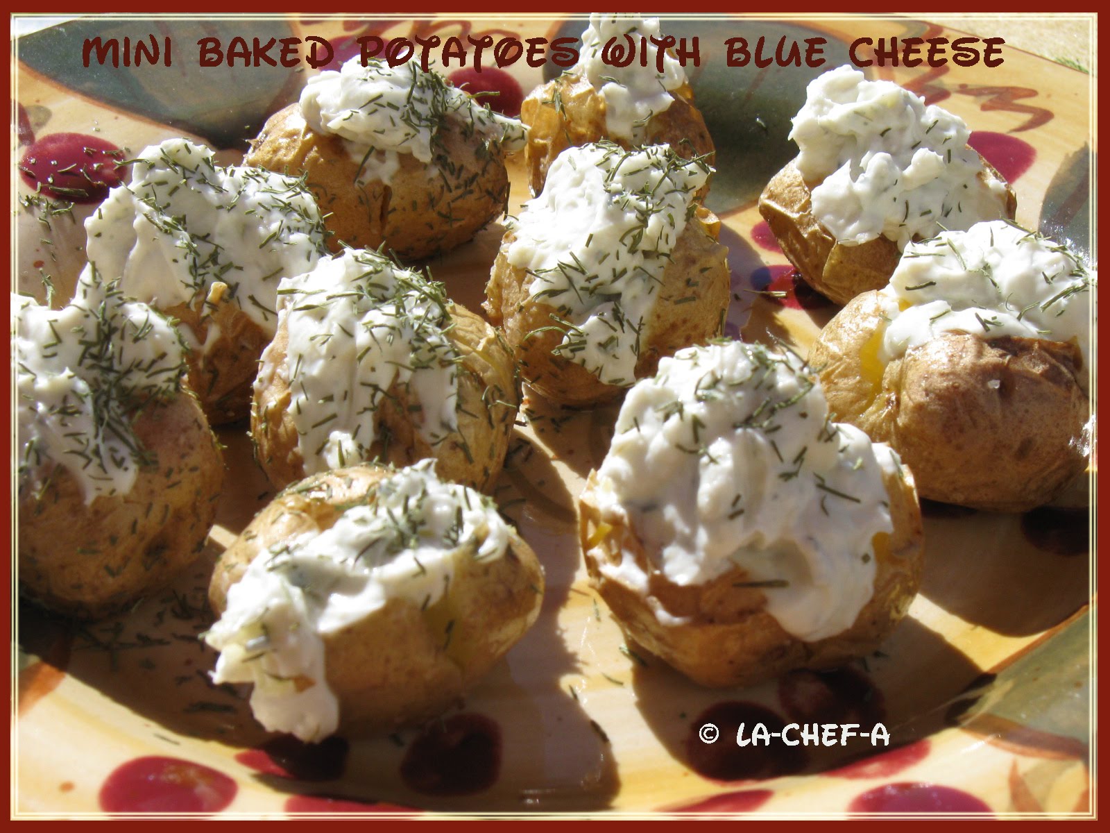 La Chef-A: MINI BAKED POTATOES WITH BLUE CHEESE