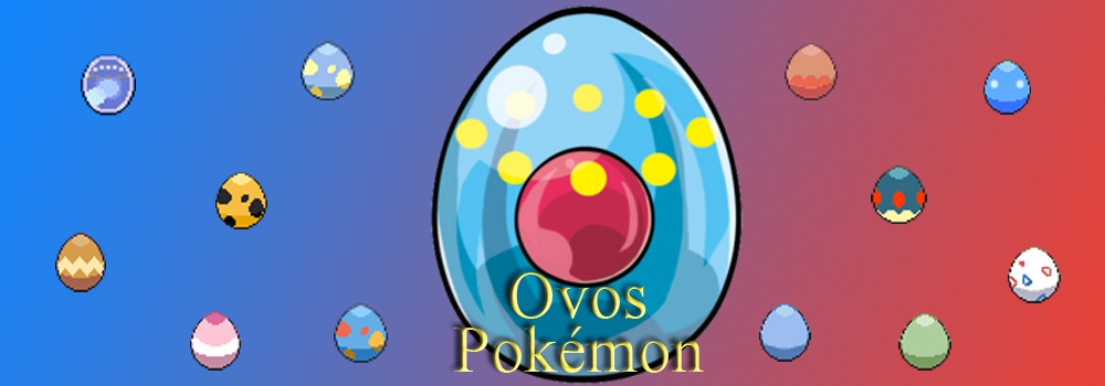 Pokémon World: Ovos Pokémon