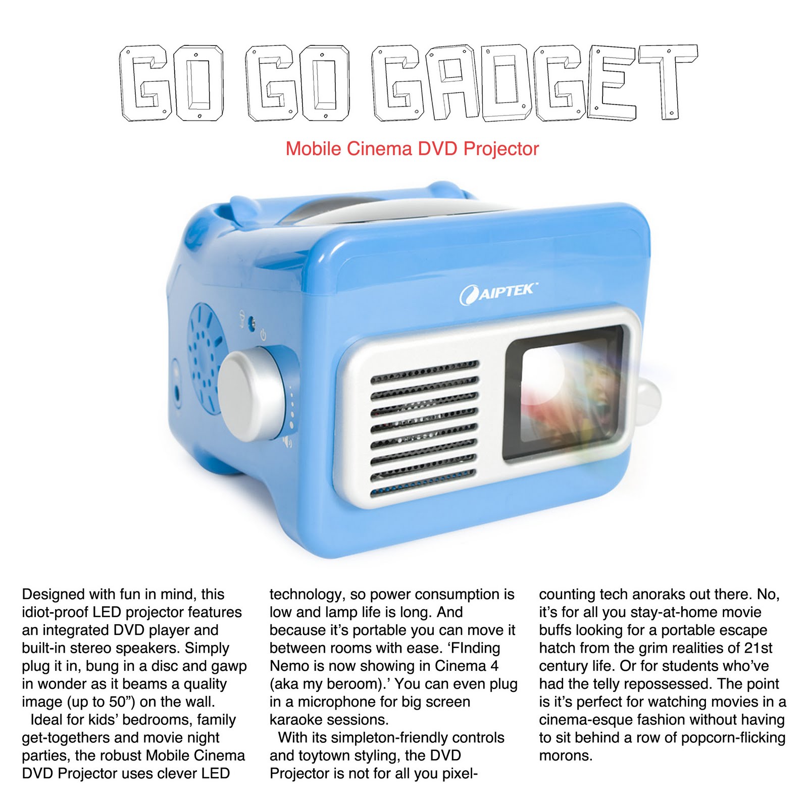 UNINSPIRED MAGAZINE: Go Go Gadget