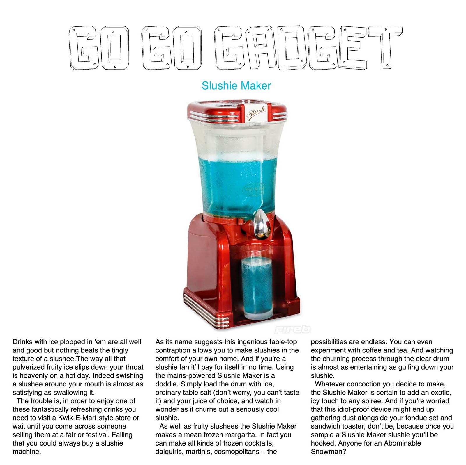 UNINSPIRED MAGAZINE: Go Go Gadget