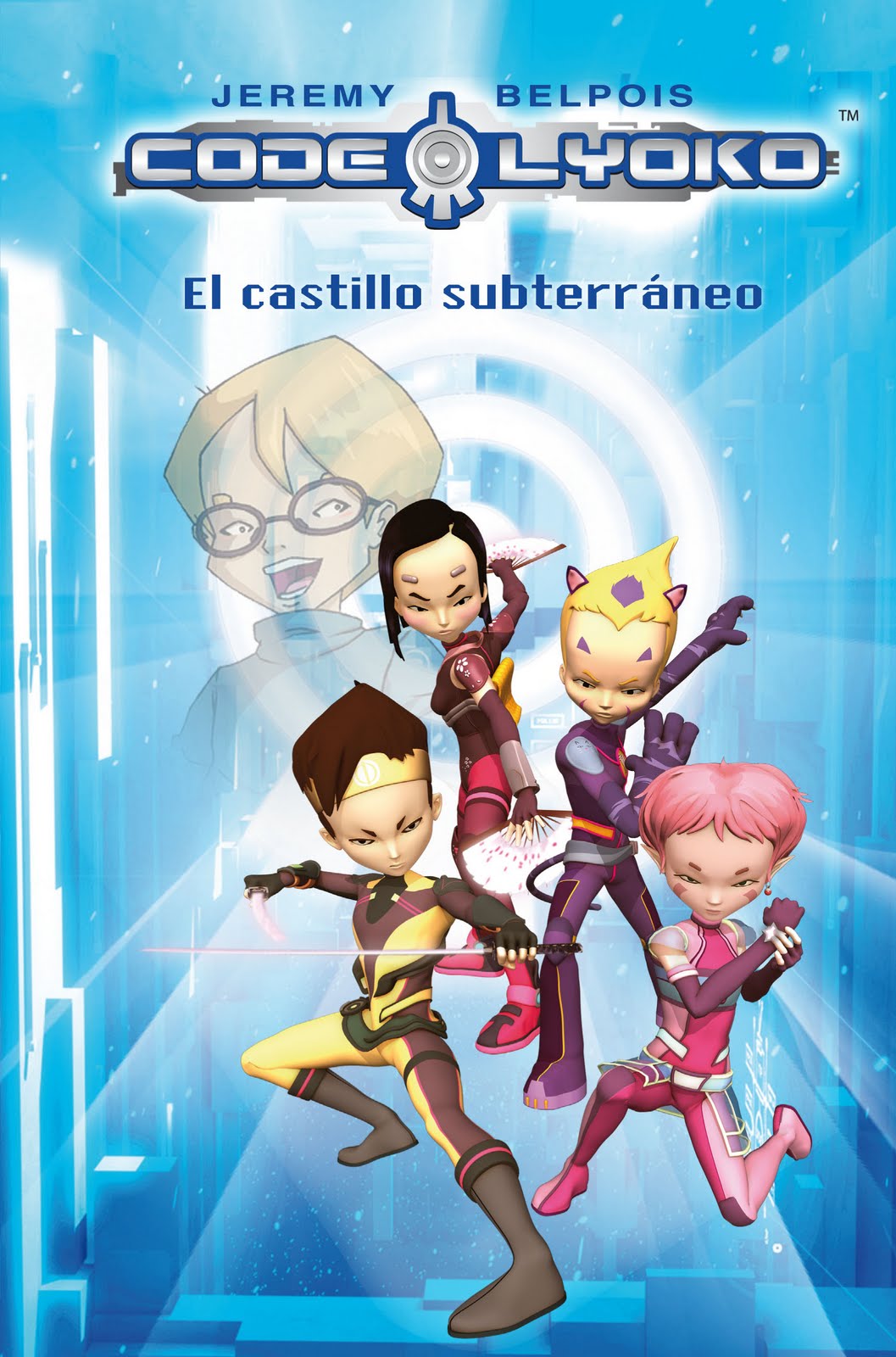 Suspiros del viento: Code Lyoko 1: El castillo subterráneo