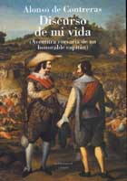Un libro al día: Alonso de Contreras: Discurso de mi vida