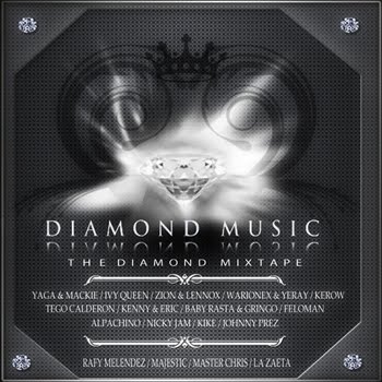 Reggaeton Music: Diamond Music, The Diamond Mixtape (2010)