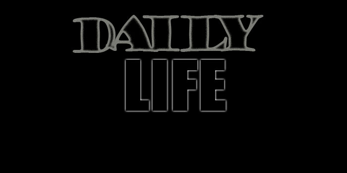 Daily Life